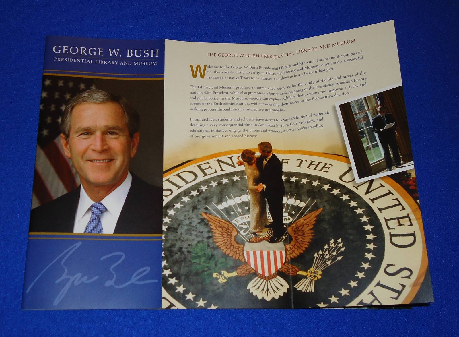 UNITED STATES PRESIDENT GEORGE W. BUSH PRESIDENTIAL LIBRARY AND MUSEUM ...