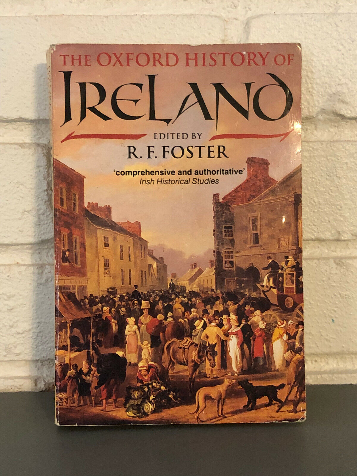 The Oxford History of Ireland by R. F. Foster (1992, Trade Paperback ...
