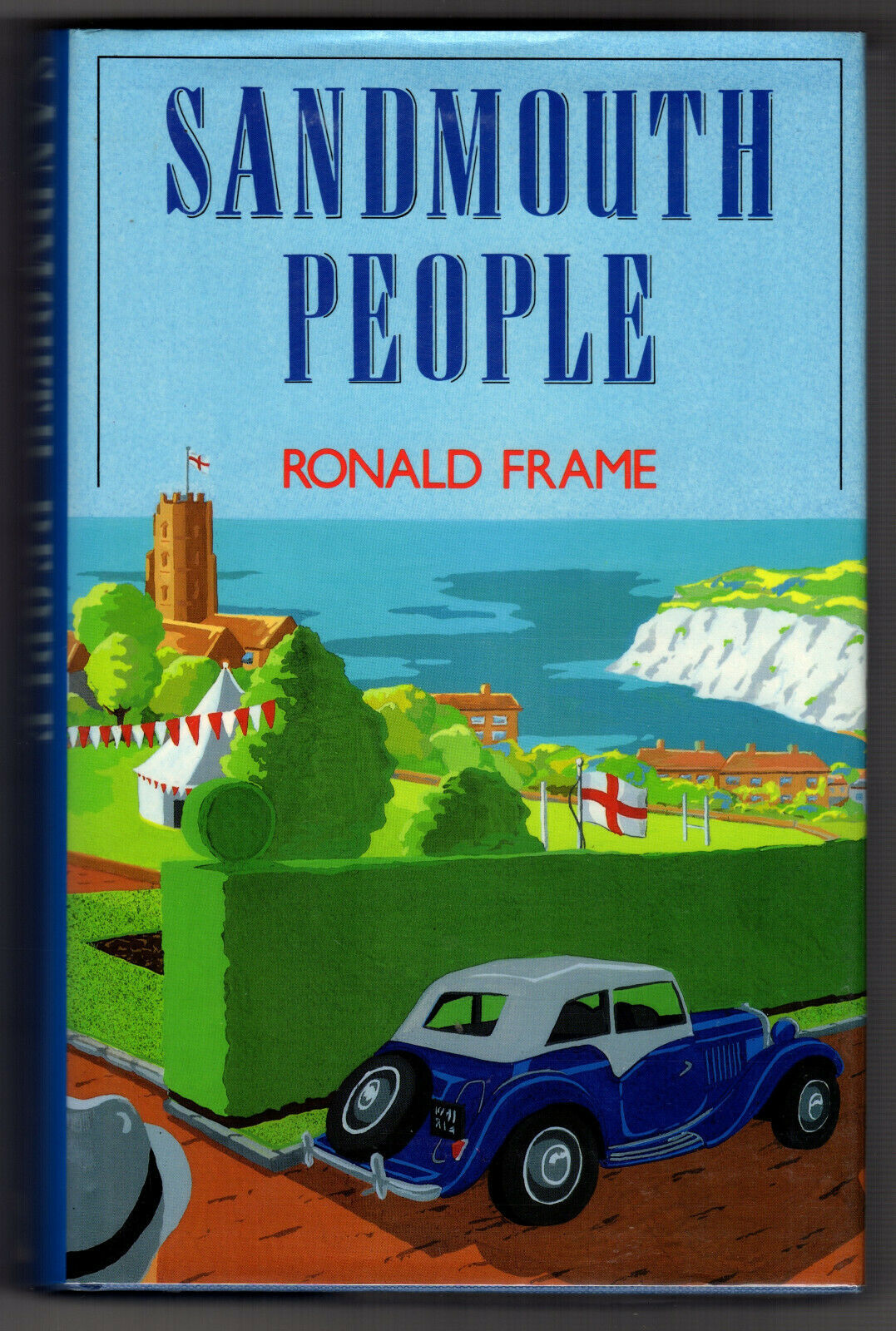 Ronald Frame SANDMOUTH PEOPLE First edition 1987 Third Novel, Set in ...