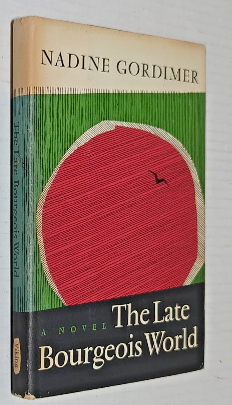 The Late Bourgeois World- Nadine Gordimer, 1966/first edition ...