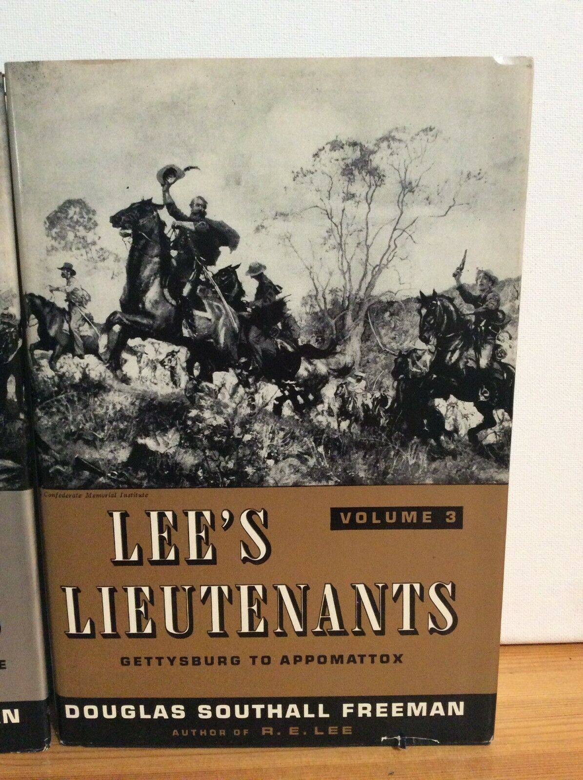 LEE'S LIEUTENANTS by DOUGLAS FREEMAN - VOLUMES 1, 2, and 3 1970 - CIVIL ...