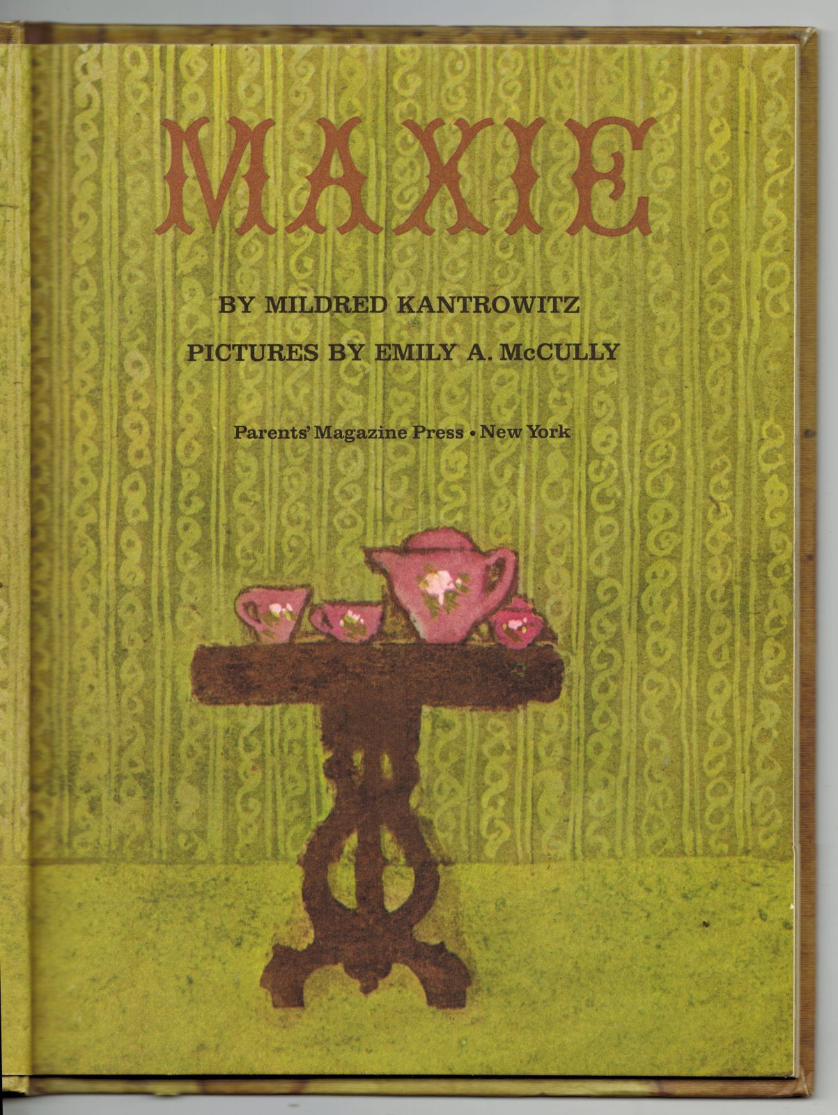 Vintage 1970 Parents Magazine Press Maxie Mildred Kantrowitz HC 1ST Ed ...