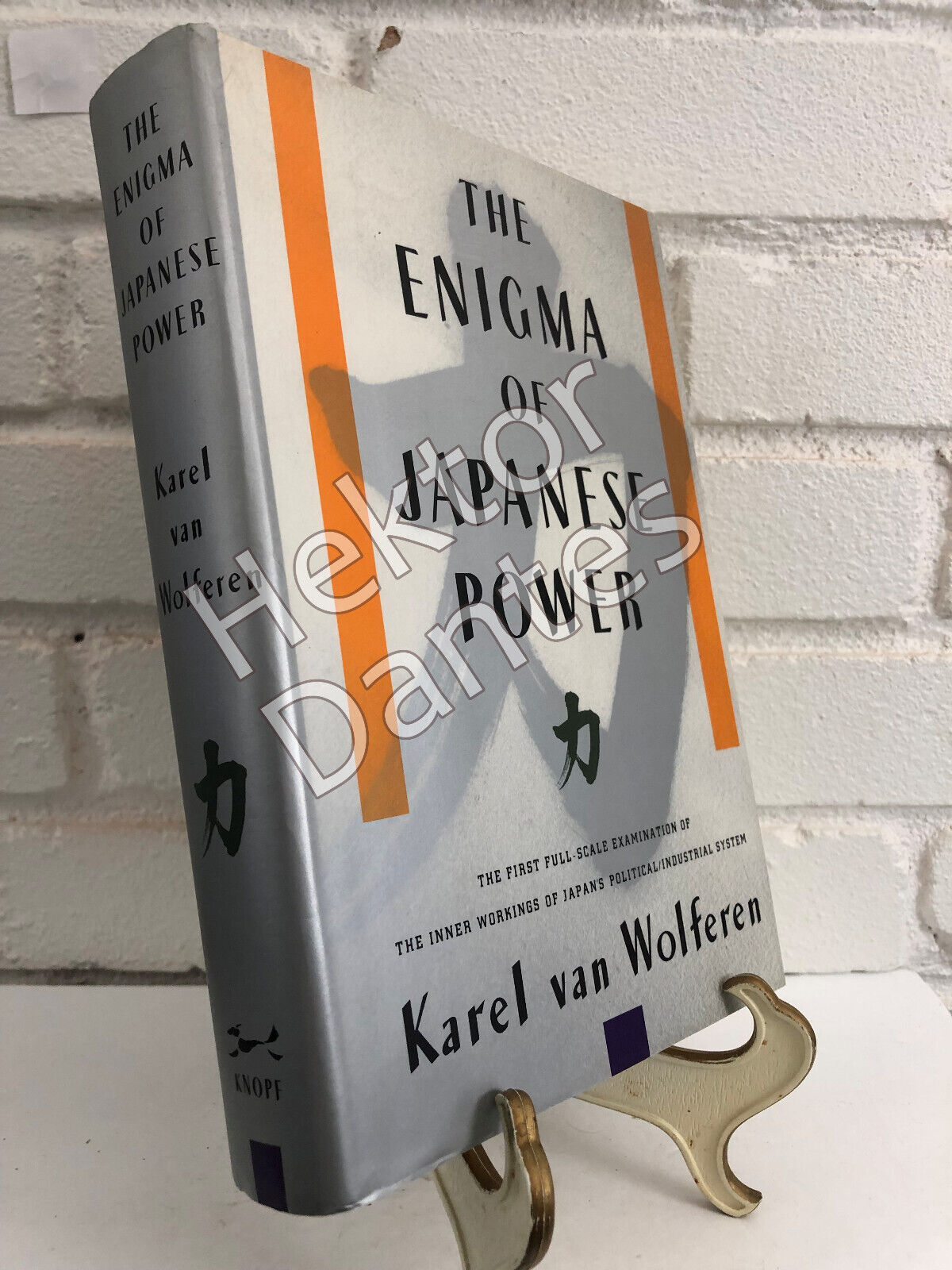 The Enigma of Japanese Power by Karel Van Wolferen (1989, Hardcover ...