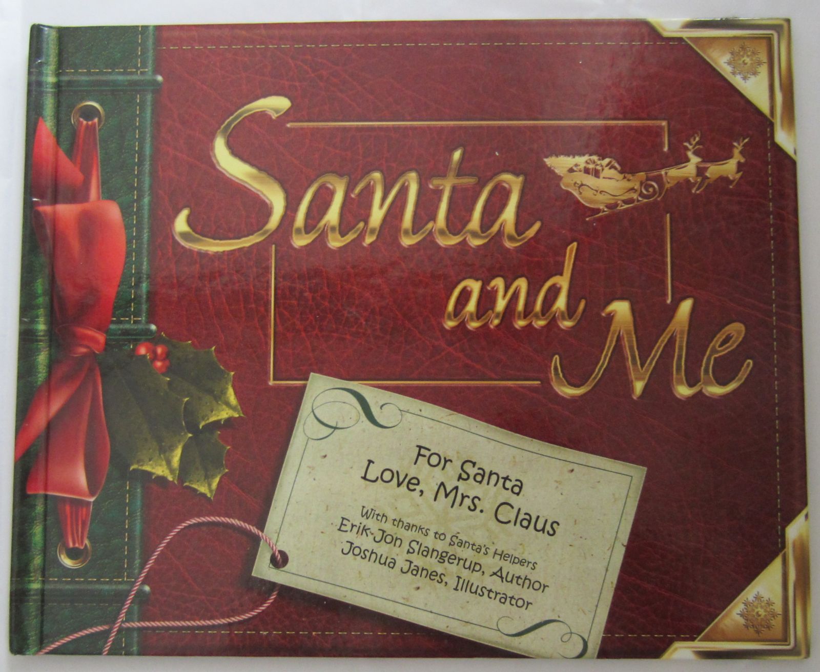 Santa and Me Mrs. Claus Erik Jon Slangerup Christmas Book - Books