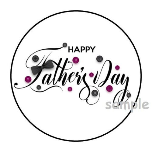 30 HAPPY FATHER'S DAY ENVELOPE SEALS LABELS STICKERS 1.5" ROUND GIFTS ...
