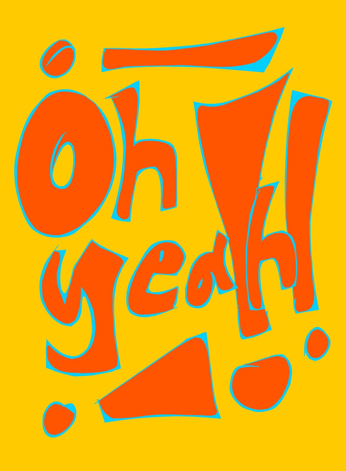 Oh Yeah doodle word art downloadable and printable digital jpeg file ...