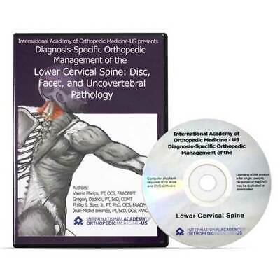 OPTP Management of the IAOM Lower Cervical Spine: Disc, Facet ...