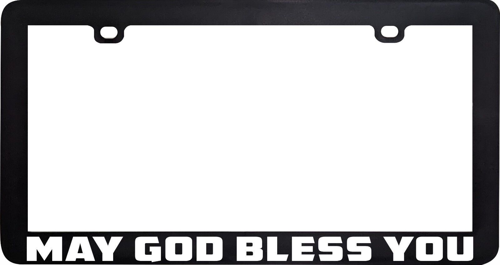 MAY GOD BLESS YOU FAITH SPIRITUAL LICENSE PLATE FRAME HOLDER - License ...